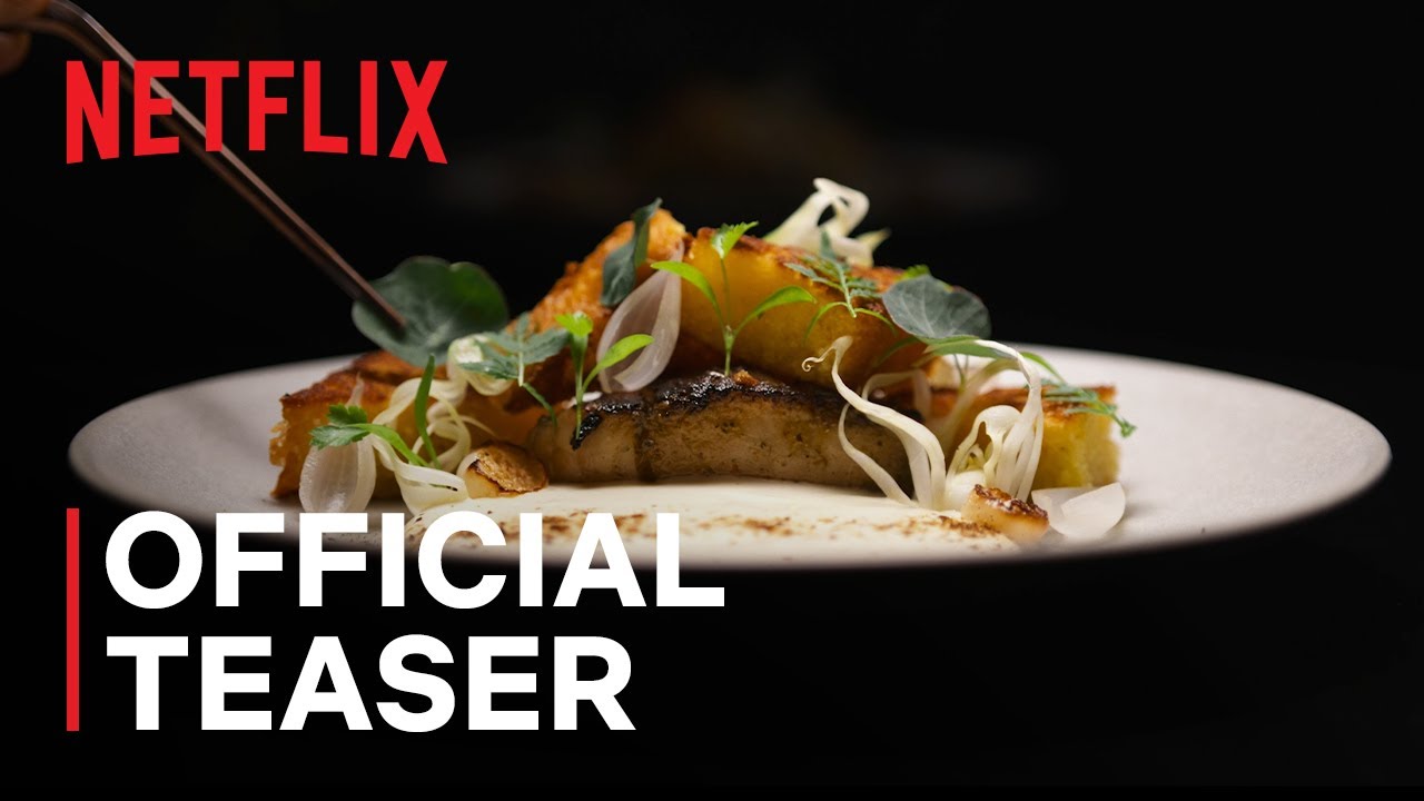 Chef's Table: Volume 7 | Official Teaser | Netflix Drone Angel León ...